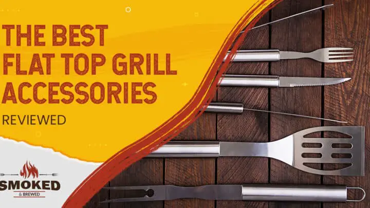 The Best Flat Top Grill Accessories [REVIEWED]